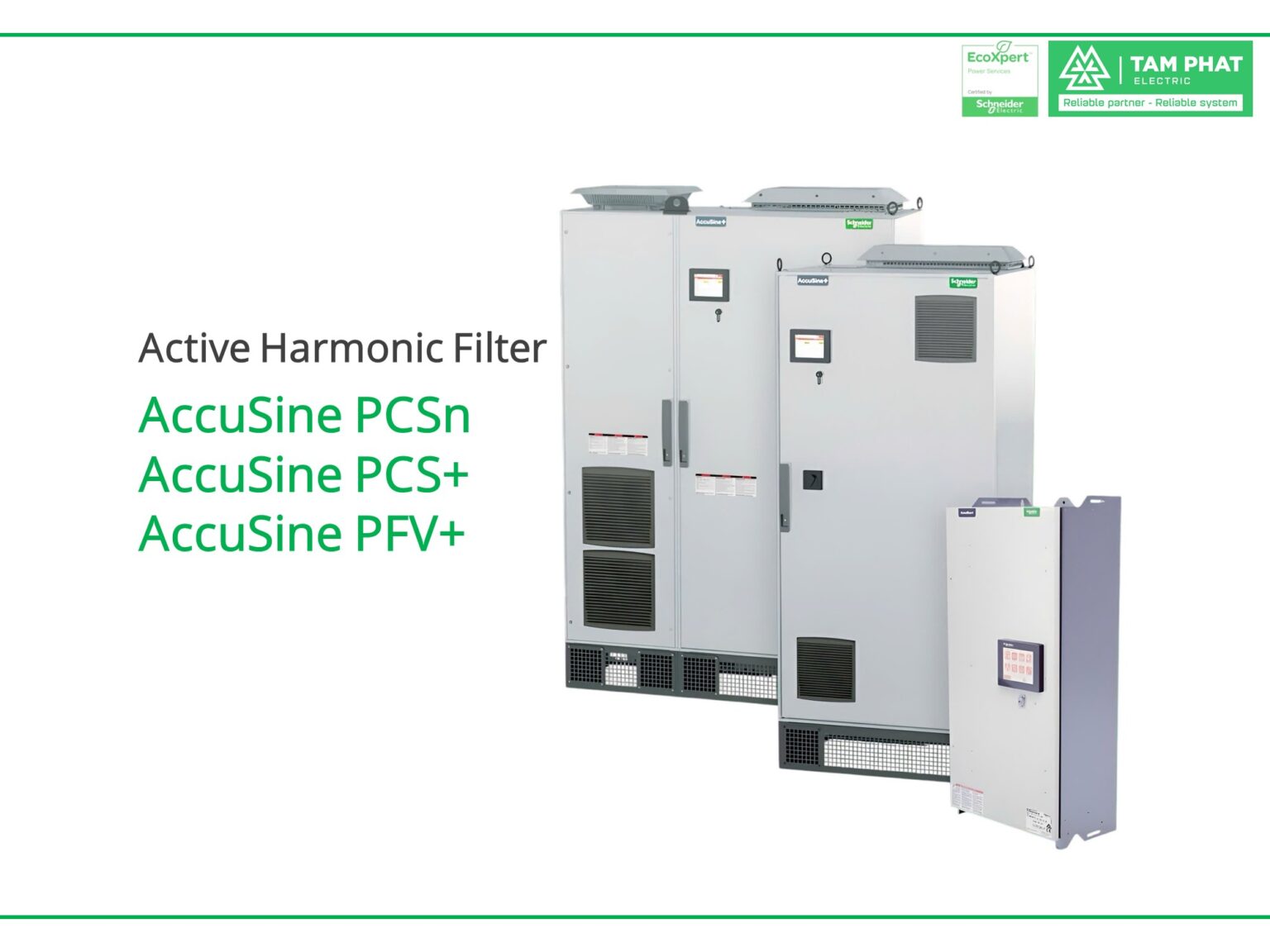 BỘ LỌC SÓNG HÀI AHF ACCUSINE - SCHNEIDER ELECTRIC • Tam Phát